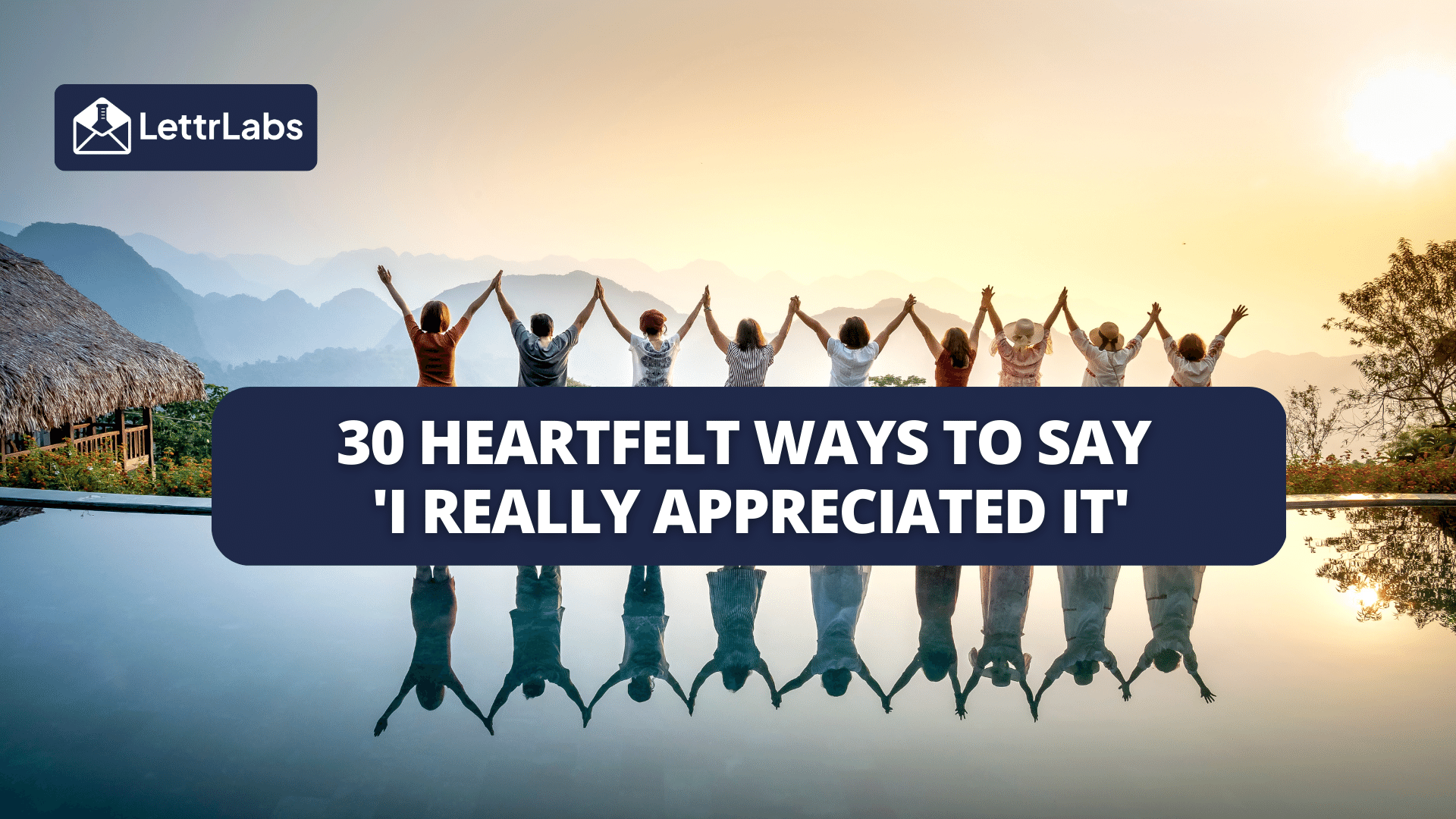 Express Gratitude with LettrLabs Handwritten Cards: 30 Heartfelt Ways to Say 'I Really ...